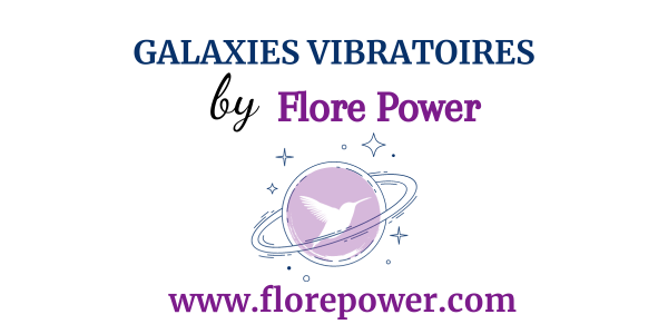 GALAXIES VIBRATOIRES (600 x 300 px) – Galaxies Vibratoires by Flore Power